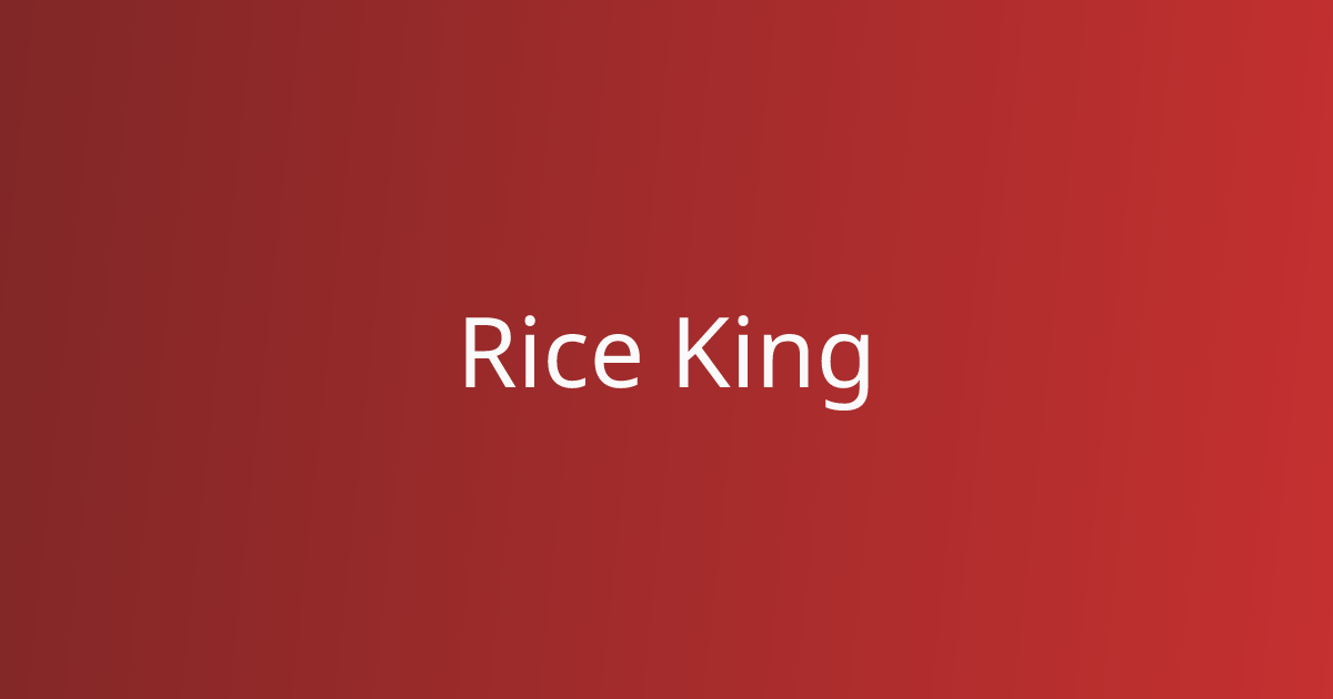 Order Authentic Chinese Online | Rice King - Pickup or Delivery Available